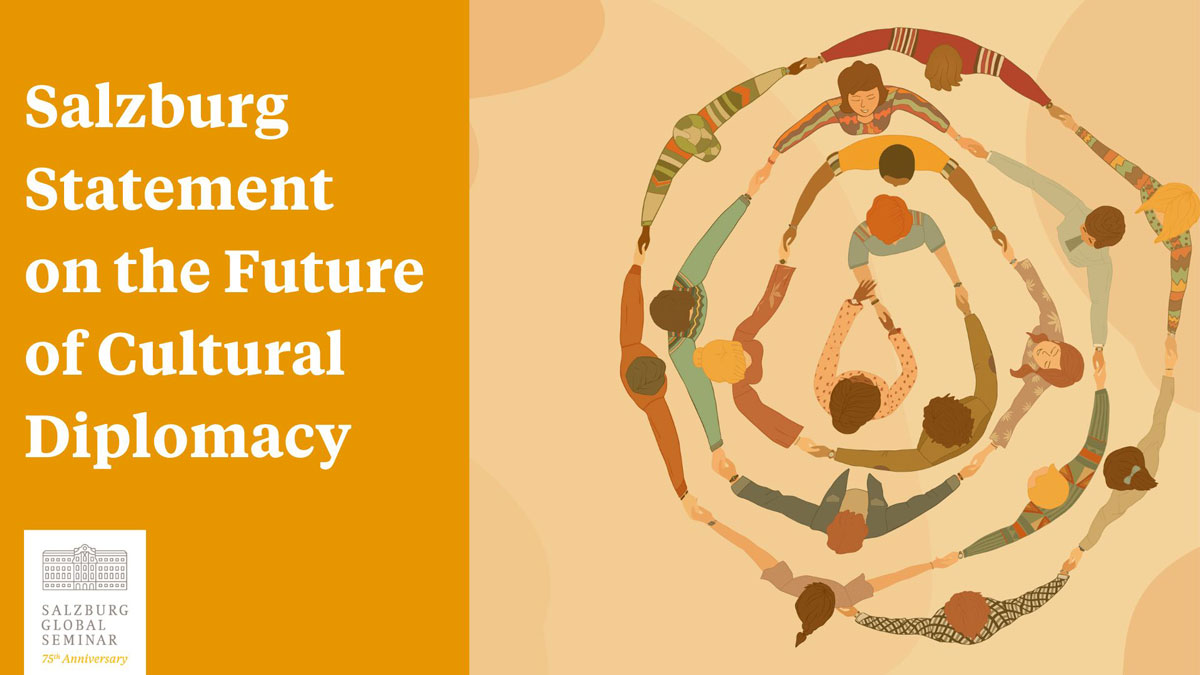 The Future of Cultural Diplomacy: Salzburg Global Seminar Publishes ...